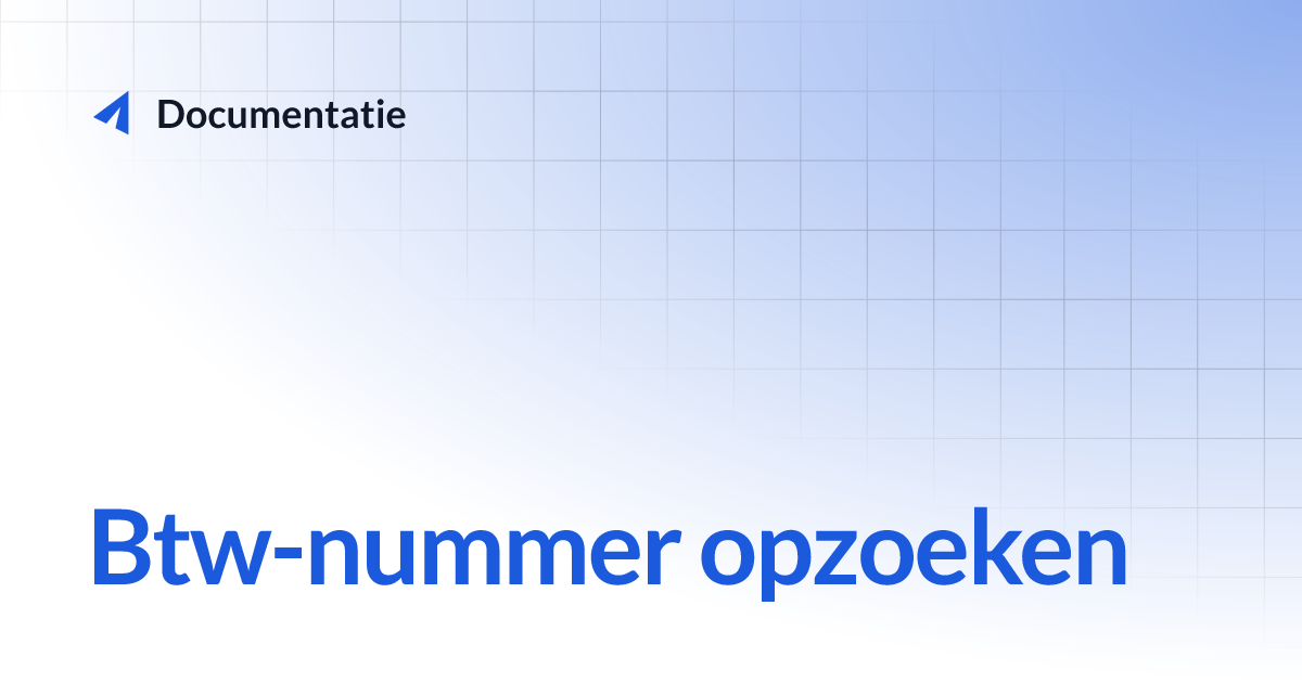 Btw-nummer opzoeken | Documentatie