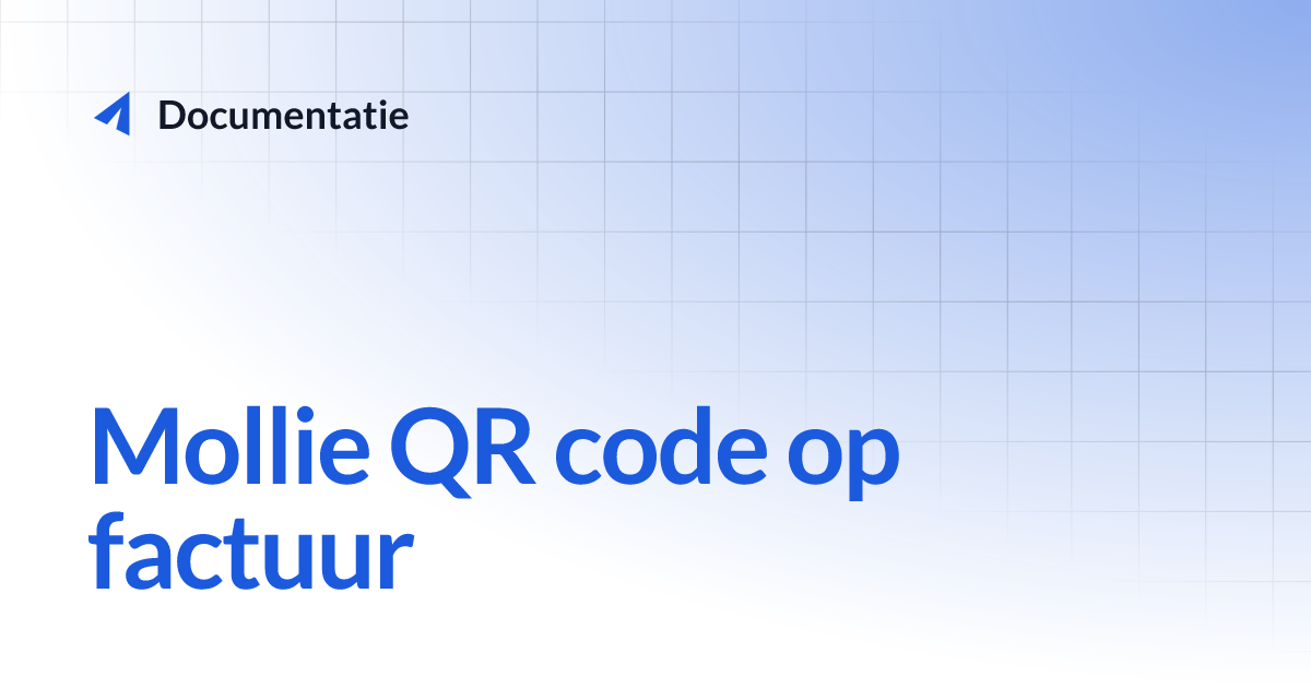 Mollie QR code op factuur | Documentatie